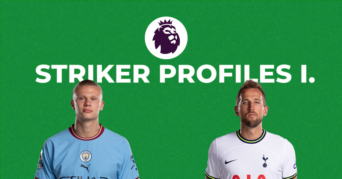 Striker profiles in the Premier League - Part 1.